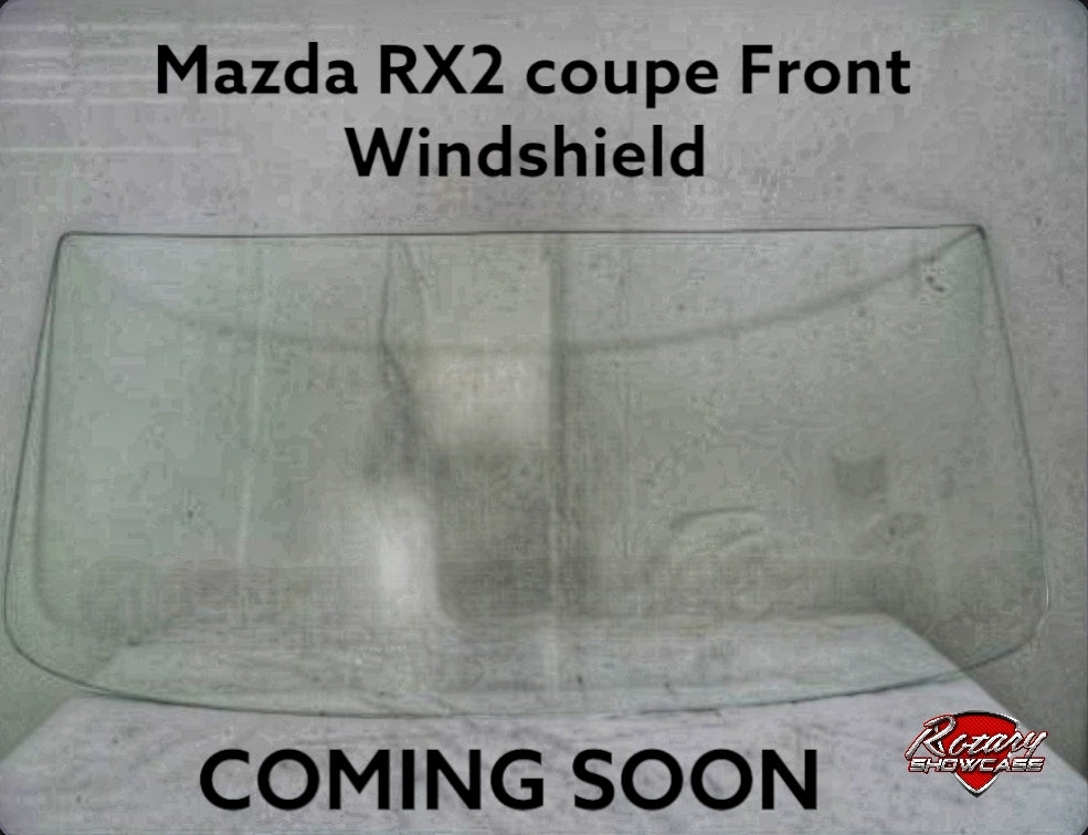 Mazda RX2 Coupe Front Windshield (New) – ROTARY SHOWCASE STORE